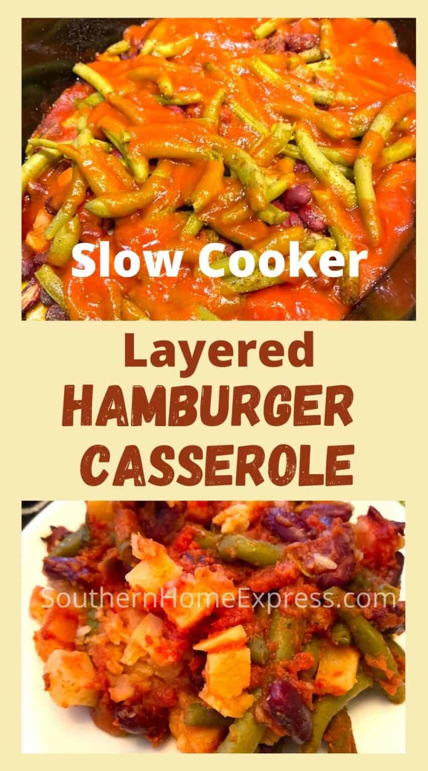 Slow Cooker One-Pot Layered Hamburger Casserole - Southern Home Express