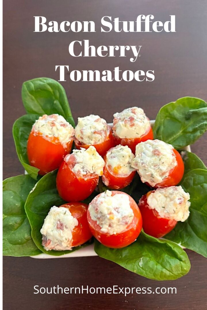 Bacon Stuffed Cherry Tomatoes - Southern Home Express