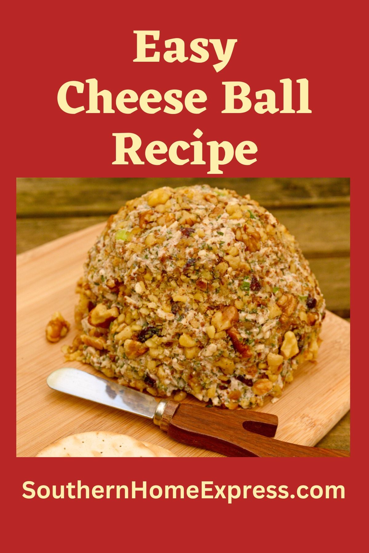 Basic Cheese Ball Recipe - Southern Home Express