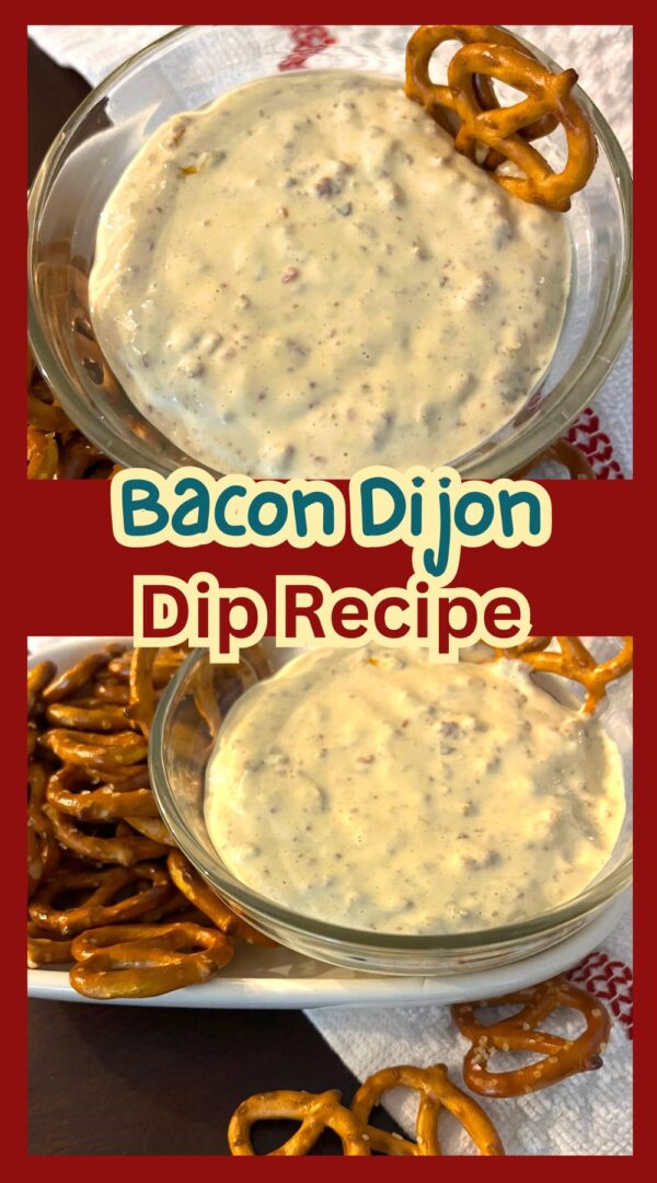Savory Bacon Dijon Dip - Southern Home Express
